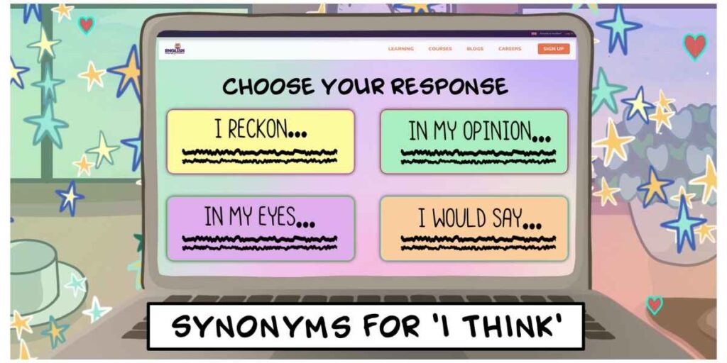 20 Brilliant Synonyms for I Think with Examples to Supercharge Your ...
